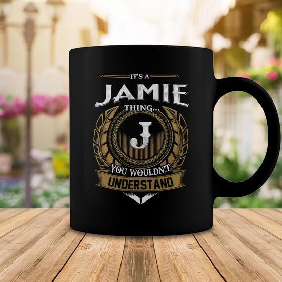 Jamie Name Memes It's A Jamie Thing You Wouldn't Understand Jamie Name