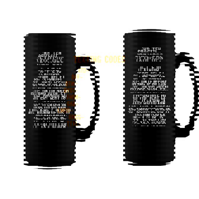 Funny Senior Citizen Texting Code Fun Old People Gag Gift Coffee Mug ...