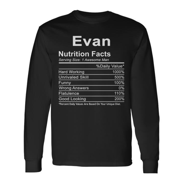 Evan Name Evan Nutrition Facts Long Sleeve T-Shirt - Seseable