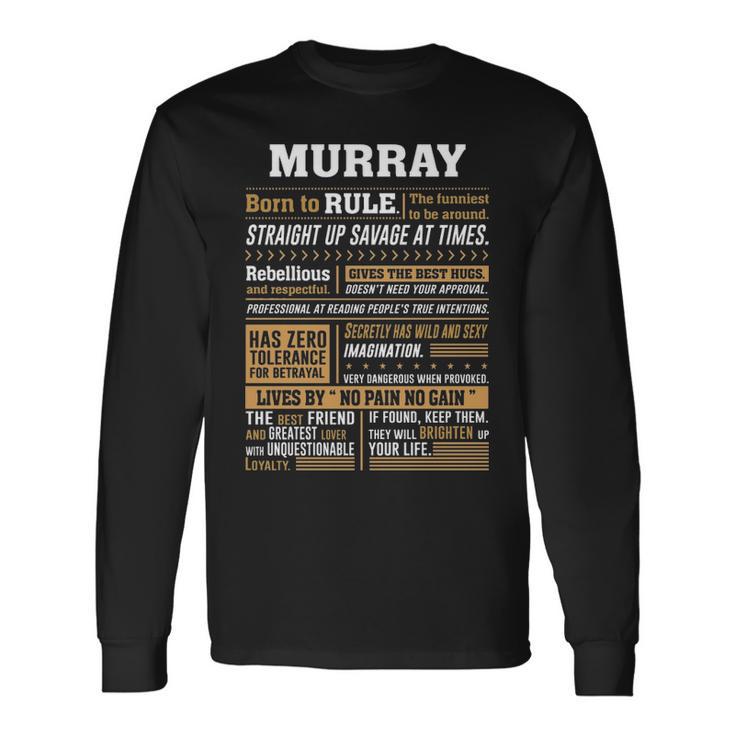 Murray Name Murray Born To Rule Long Sleeve T-Shirt | Seseable