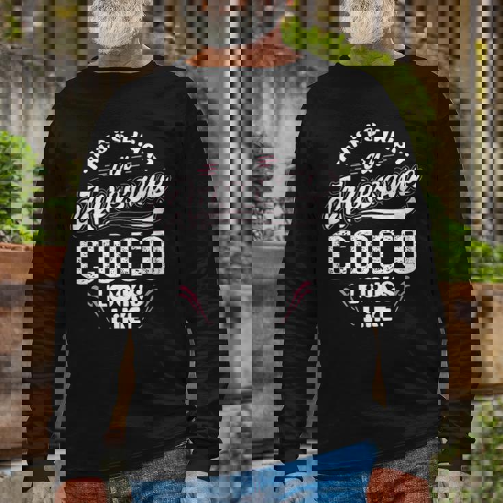 Coco Grandma This Is What An Awesome Coco Looks Like Long Sleeve T ...