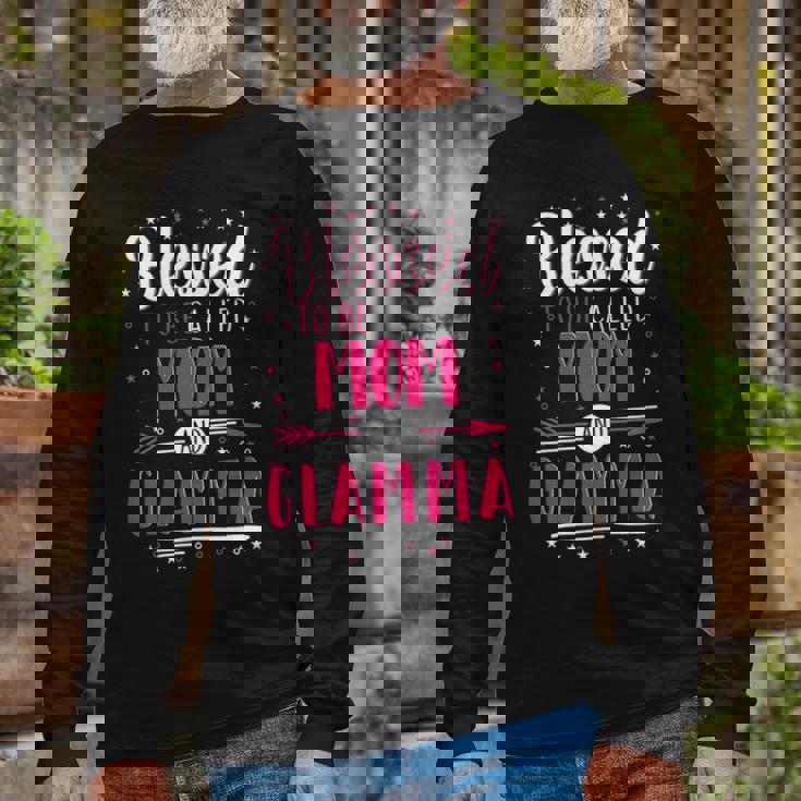 Glamma Grandma Blessed To Be Called Mom And Glamma Long Sleeve T-Shirt ...