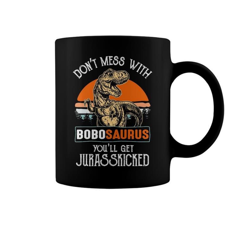 Bobo Grandpa Gift Dont Mess With Bobosaurus Coffee Mug | Seseable