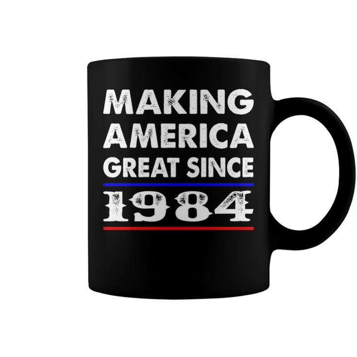 1984 Birthday Making America Great Since 1984 Coffee Mug | Seseable