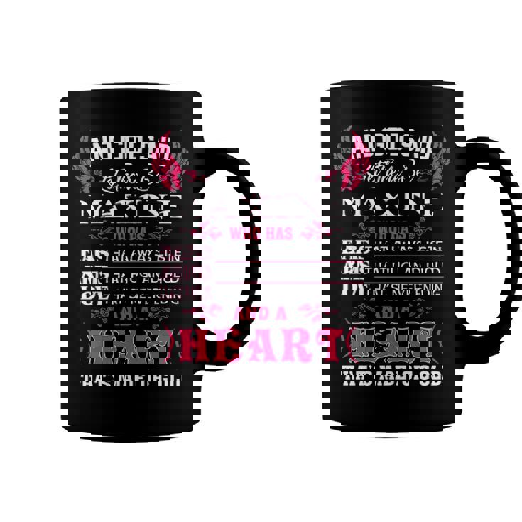 Maxine Name Gift And God Said Let There Be Maxine Coffee Mug - Seseable