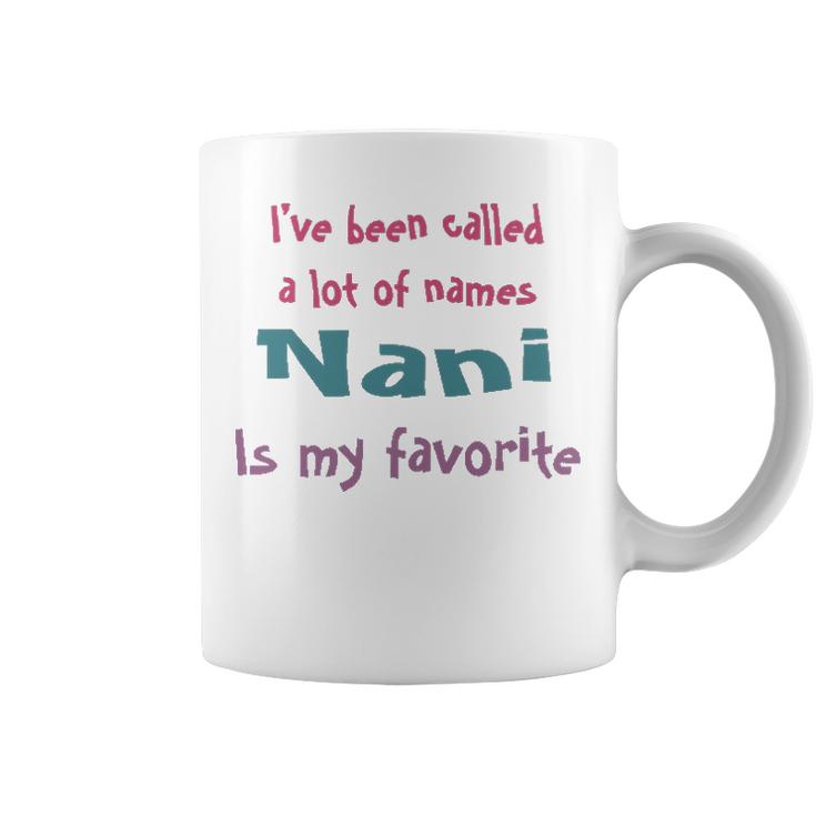 Nani Grandma Gift Nani Is My Favorite Coffee Mug | Seseable