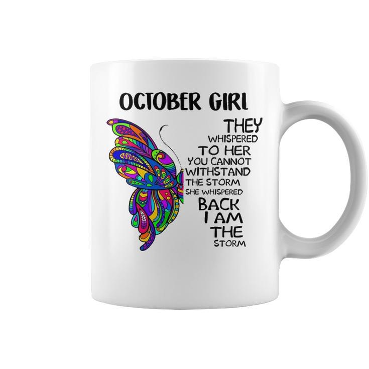 October Girl Birthday I Am The Storm Coffee Mug | Seseable