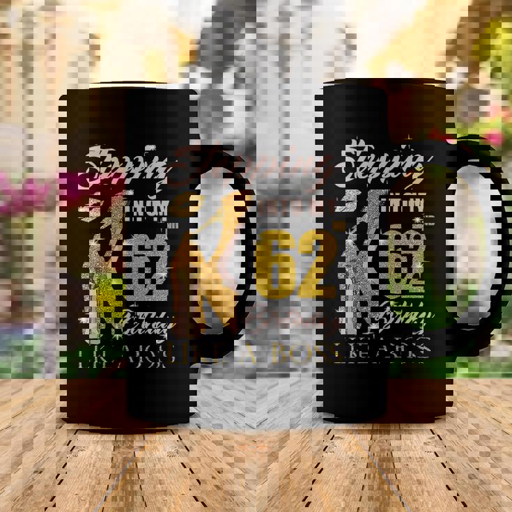 Womens Stepping Into My 62Nd Birthday Like A Boss 62 Yo Bday Gift ...