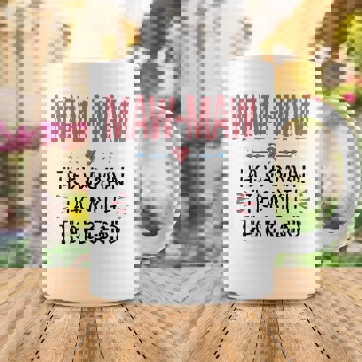 Maw Maw Grandma Gift Maw Maw The Woman The Myth The Legend Coffee Mug ...