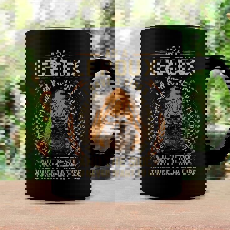 As A Leroux I Have A 3 Sides And The Side You Never Want To See Coffee ...