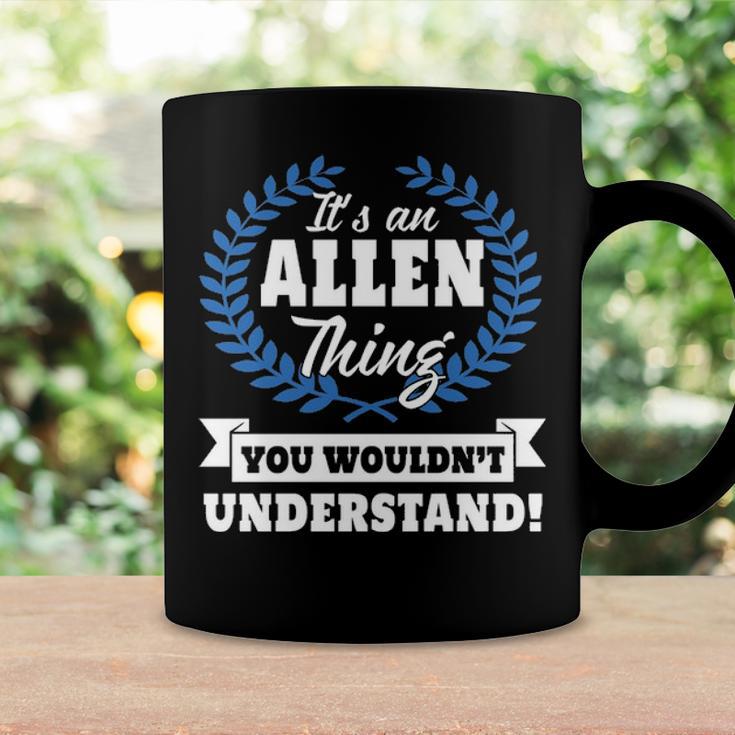 Its An Allen Thing You Wouldnt Understand T Shirt Allen Shirt For Allen ...