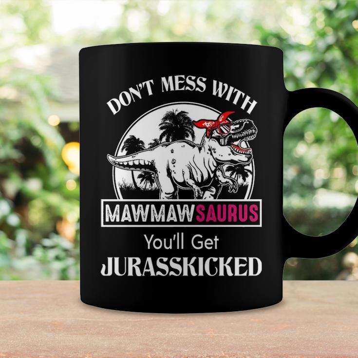 Maw Maw Grandma Gift Dont Mess With Mawmawsaurus Coffee Mug - Seseable