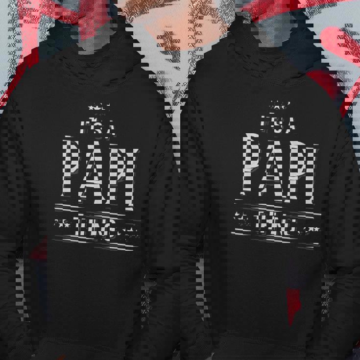 Graphic 365 Its A Papi Thing Fathers Day Men Gift Hoodie | Mazezy