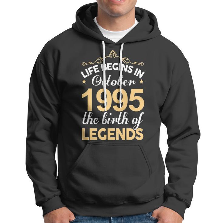 October 1995 Birthday Life Begins In October 1995 V2 Hoodie | Seseable