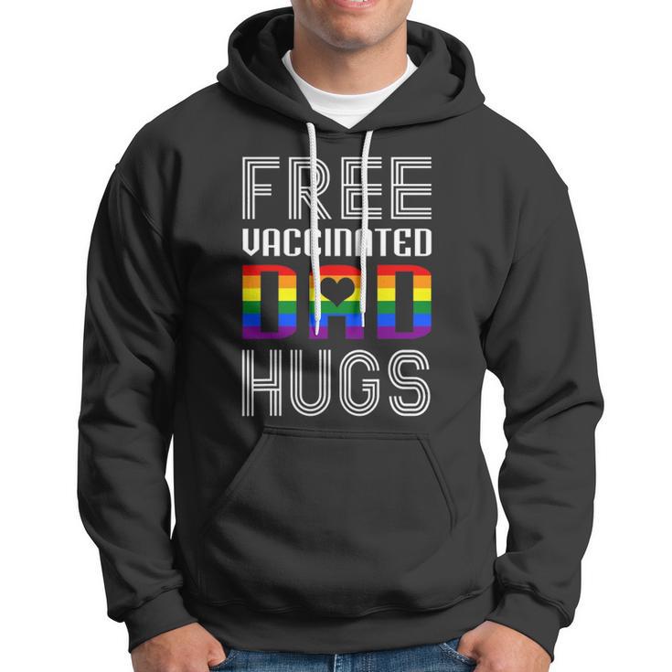 Free Vaccinated Dad Hugs Lgbtq Proud Dad Fathers Day Hoodie | Mazezy