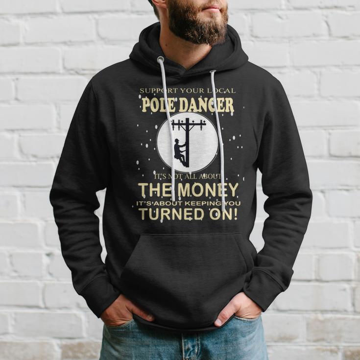 Lineman Support Your Local Pole Dancer Hoodie - Monsterry