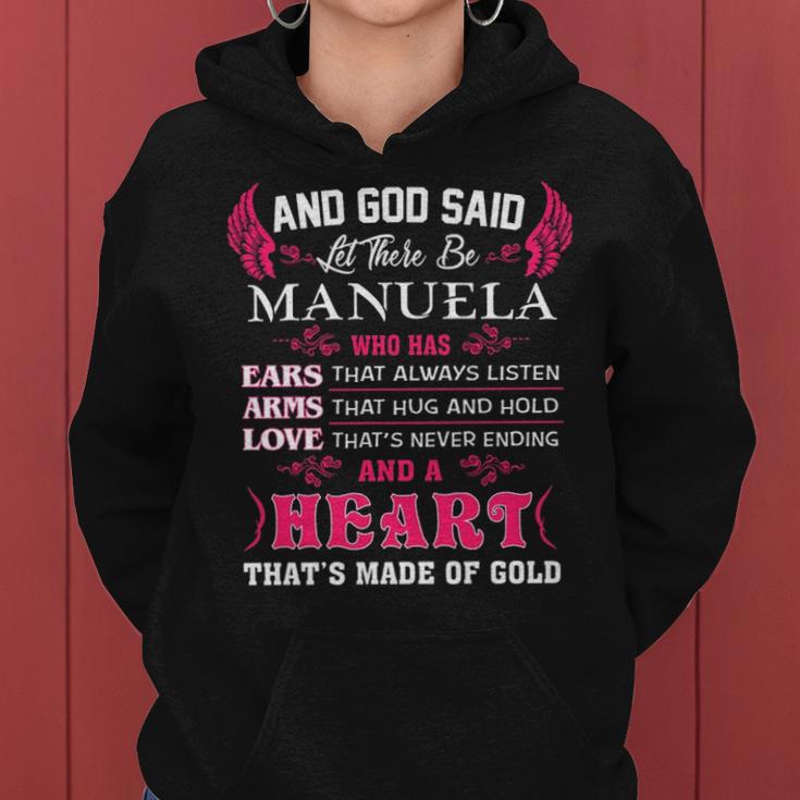 Manuela Name Gift And God Said Let There Be Manuela Women Hoodie - Seseable