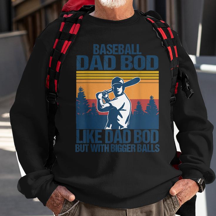 Baseball Dad Bod Like Dad Bode But With Bigger Balls Sweatshirt | Seseable