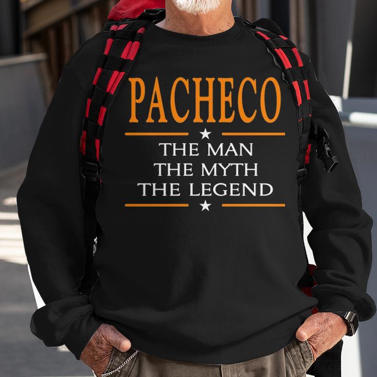 Pacheco Name Gift Pacheco The Man The Myth The Legend Sweatshirt - Seseable