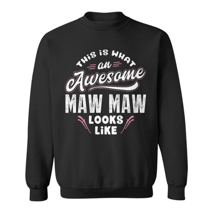 Maw Maw Grandma Gift This Is What An Awesome Maw Maw Looks Like V2 ...
