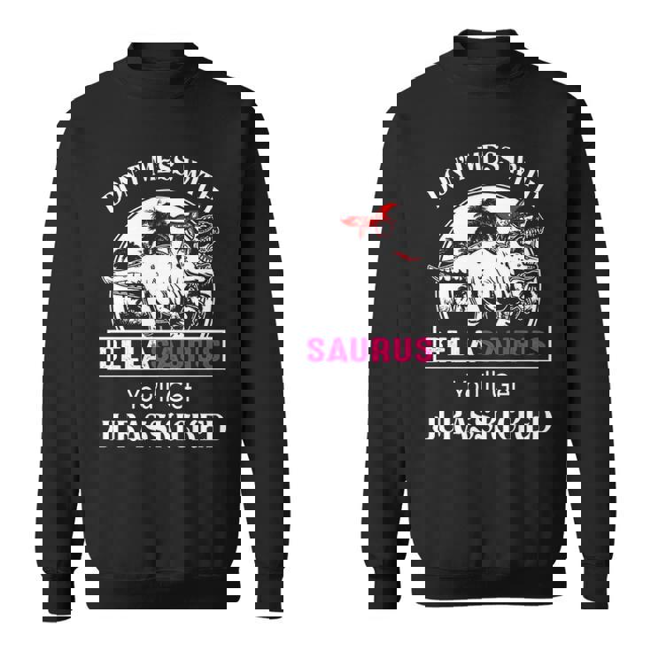 Bella Grandma Gift Dont Mess With Bellasaurus Sweatshirt | Seseable