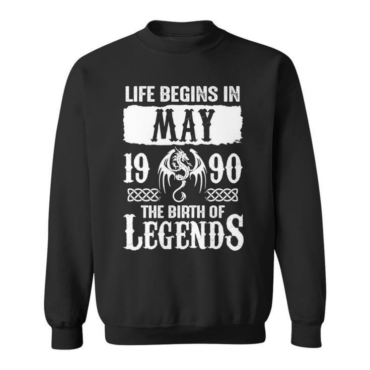 May 1990 Birthday Life Begins In May 1990 Sweatshirt - Seseable