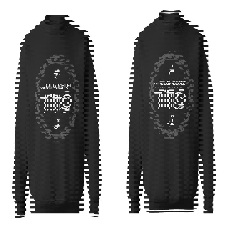 Worlds Greatest Tito Filipino Uncle - Filipino Uncle Sweatshirt - Thegiftio