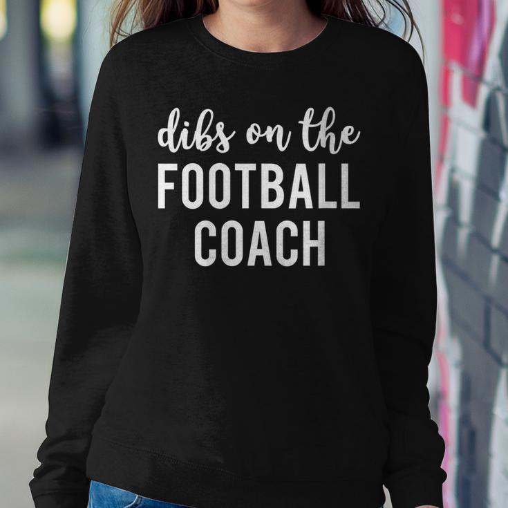 Dibs On The Football Coach Funny Football Coachs Wife Sweatshirt ...