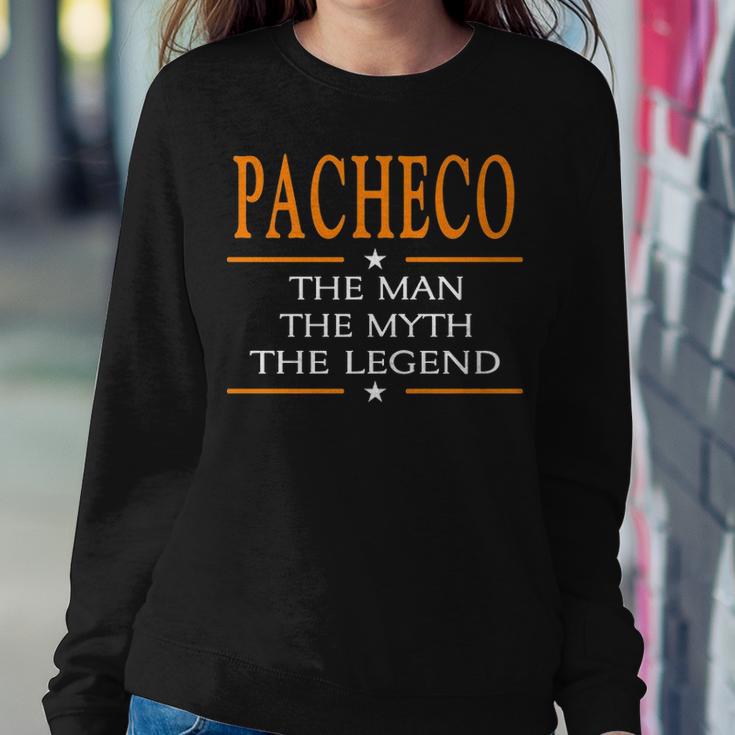 Pacheco Name Gift Pacheco The Man The Myth The Legend Sweatshirt - Seseable