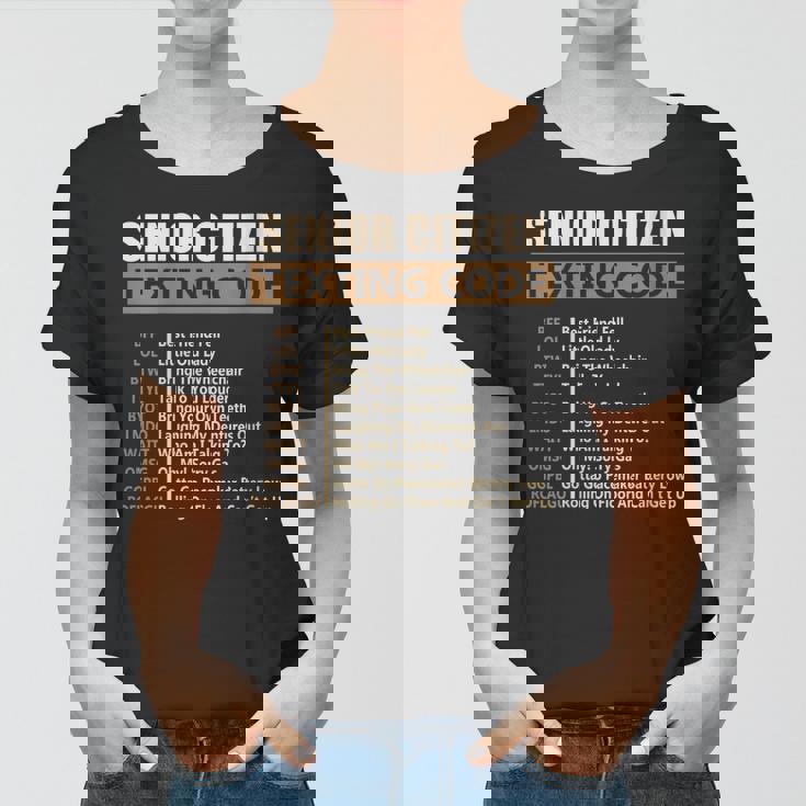 Womens Senior Citizen Texting Code Amazing Print For Old People Women T ...