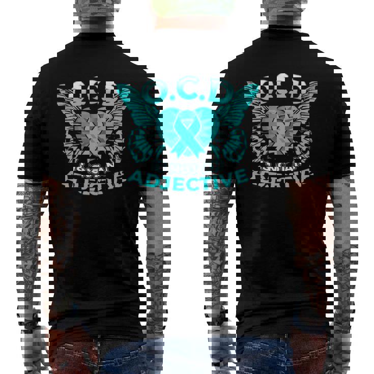 Ocd Is Not An Adjective Ocd Awareness Men's Back Print T-shirt | Mazezy
