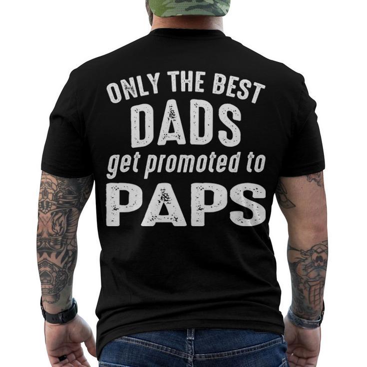Paps Grandpa Only The Best Dads Get Promoted To Paps Men's T-Shirt Back ...