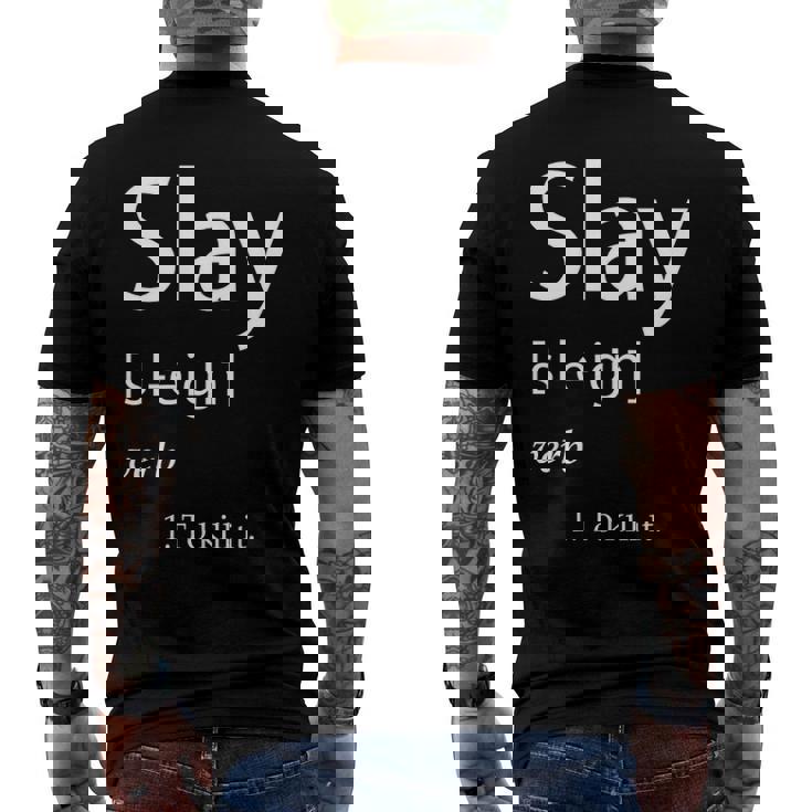 Slay Definition - Slay Forever To Kill It Men's Back Print T-shirt | Mazezy