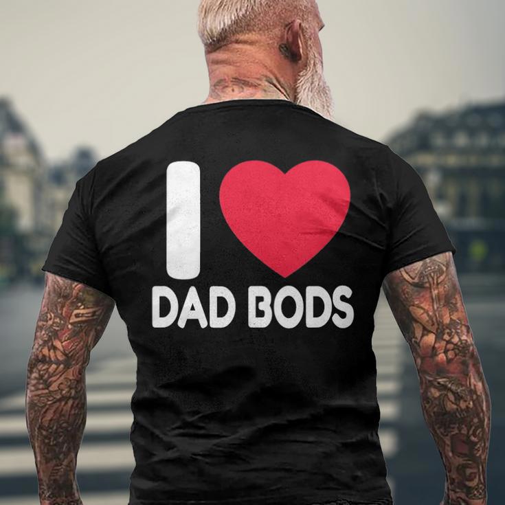 Dad Body I Love Dad Bods Fathers Day Men's Back Print T-shirt | Mazezy