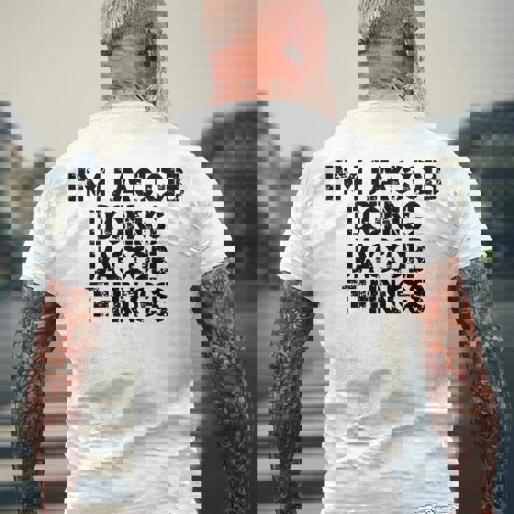 Im Jacob Doing Jacob Things Name Birthday Idea Men's Back Print T-shirt ...