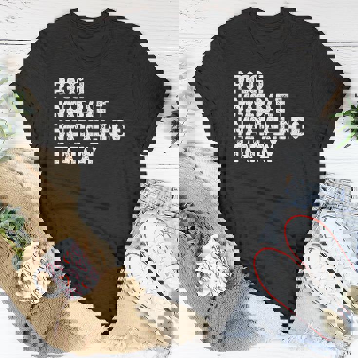 Pogi Mabait Matalino Tatay Fathers Day Filipino Dad Unisex T-Shirt | Mazezy