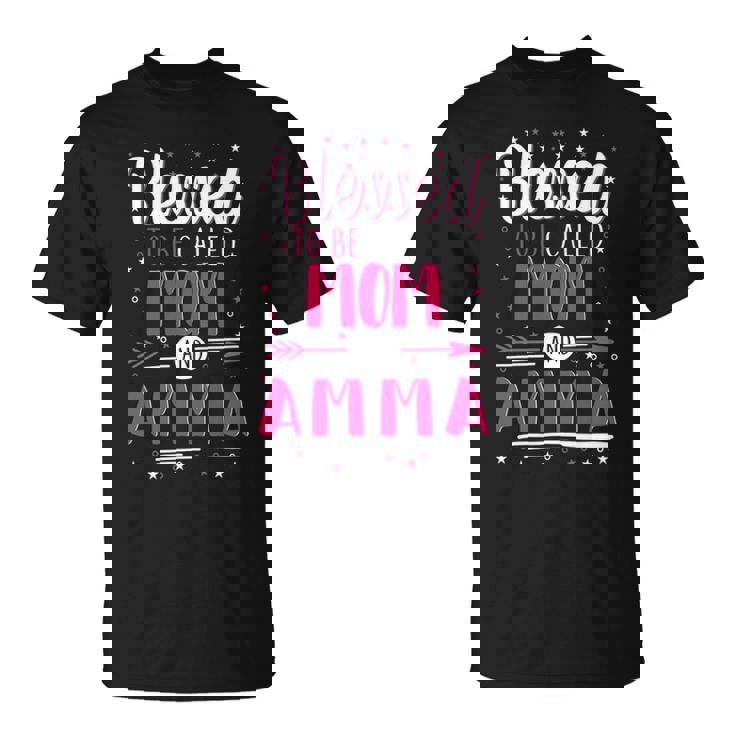 Amma Grandma Blessed To Be Called Mom And Amma T-Shirt - Seseable