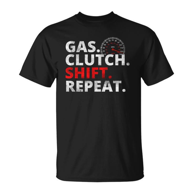 Gas Clutch Shift Repeat Stick Shift 5 Speed Drivers Mens Unisex T-Shirt ...