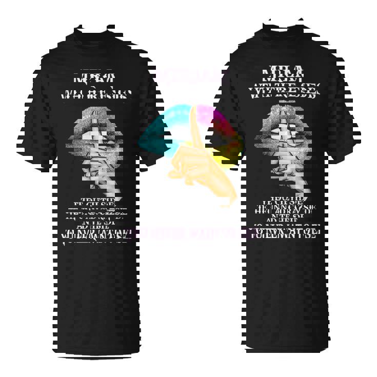 Miriam Name Miriam With Three Sides T-Shirt - Seseable