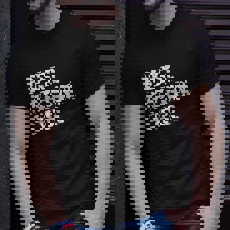 Best Keenan Ever Funny Personalized Name Joke Gift Idea Unisex T-Shirt ...