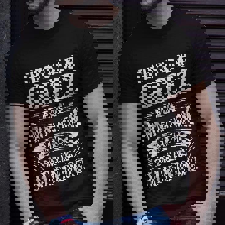 Geez Grandpa They Call Me Geez Because Partner In Crime Makes Me Sound ...