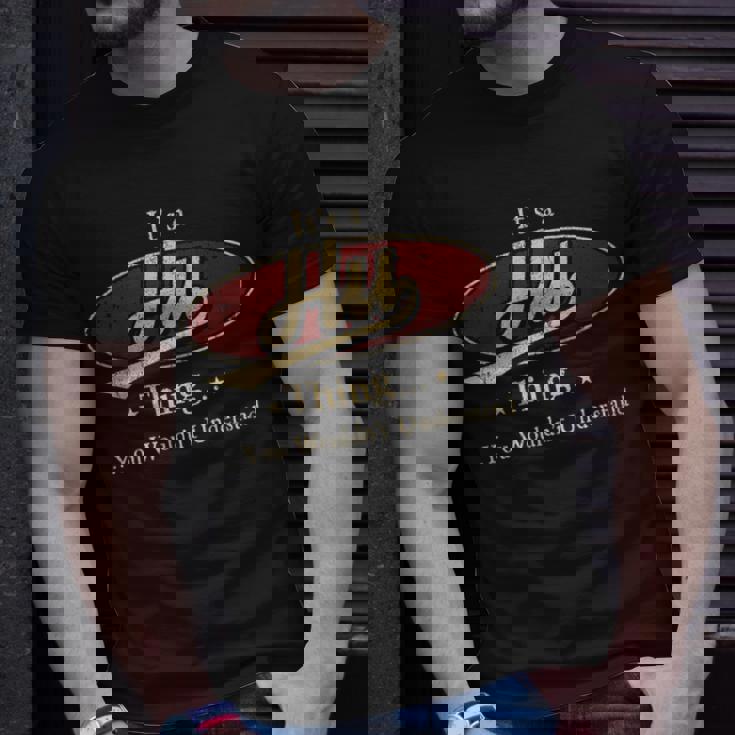 Its A Hu Thing You Wouldnt Understand Hu T-Shirt - Seseable